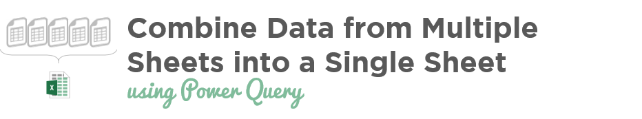 Combine Data From Multiple Sheets In A Single Sheet Goodly